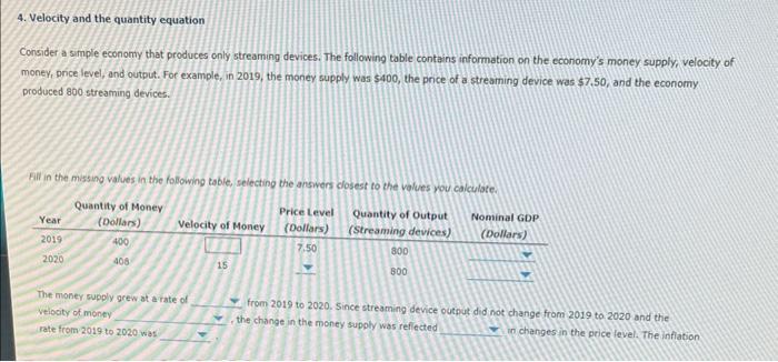 Solved 4. Velocity and the quantity equation Consider a | Chegg.com