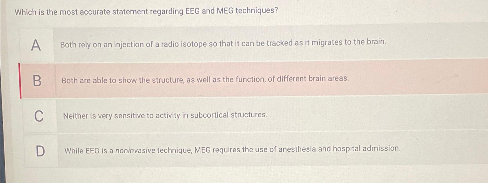 Solved Which is the most accurate statement regarding EEG | Chegg.com