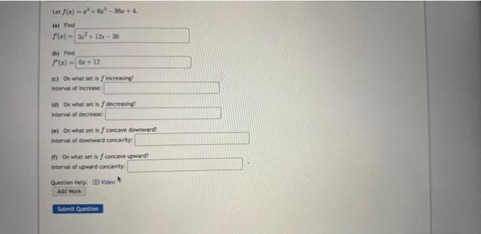 Solved Let f(x)=x3+6x2−36x+4 (a) Findil f(x) (b) Find f(z)= | Chegg.com