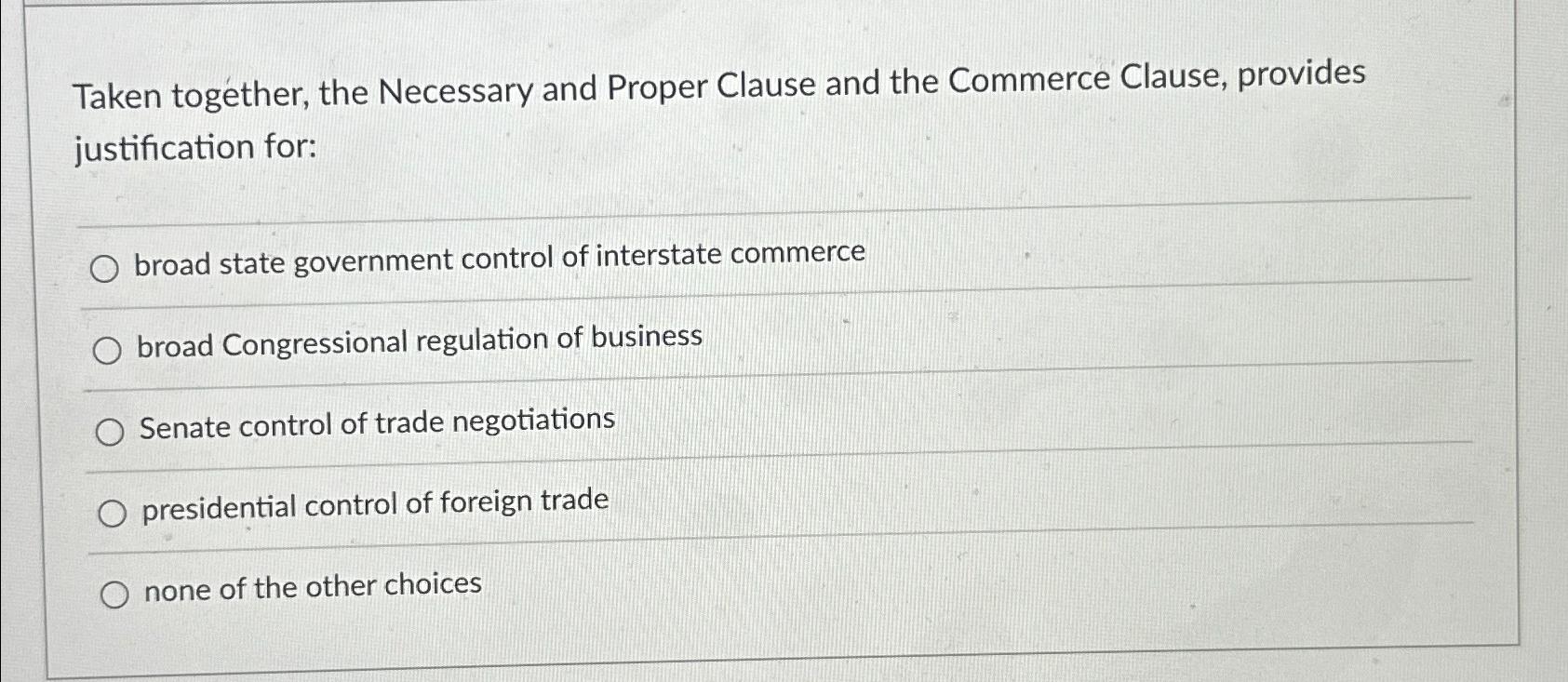 Solved Taken together, the Necessary and Proper Clause and | Chegg.com