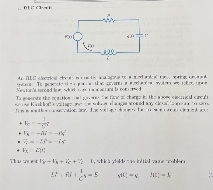 1. RLC Circuit An RLC electrical circuit is exactly | Chegg.com