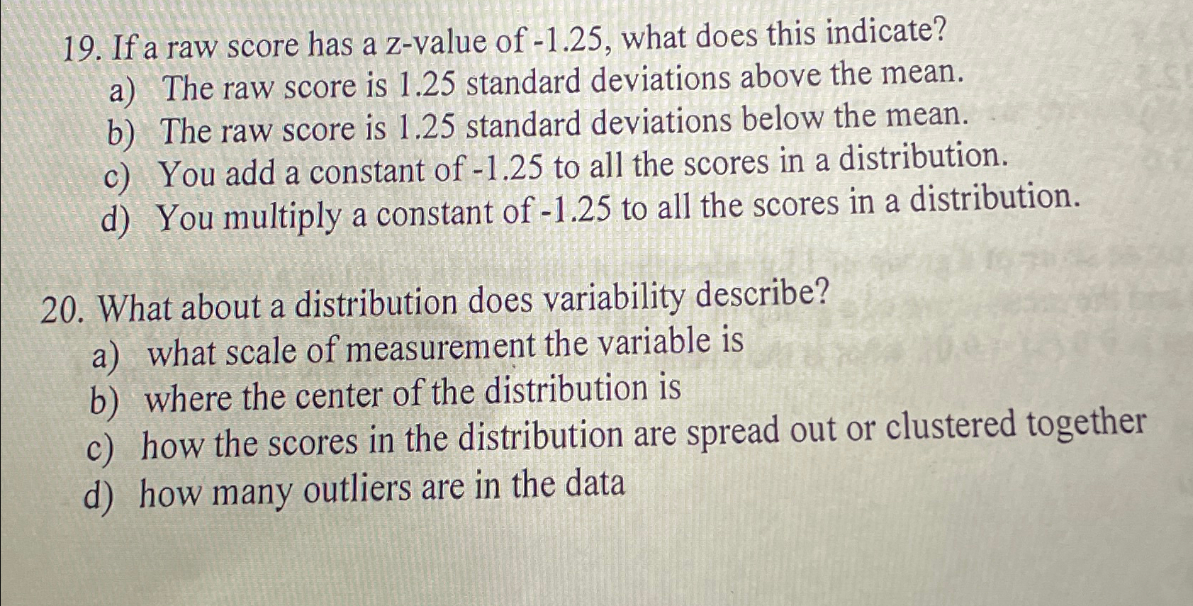 Solved If a raw score has a z-value of -1.25 , ﻿what does | Chegg.com