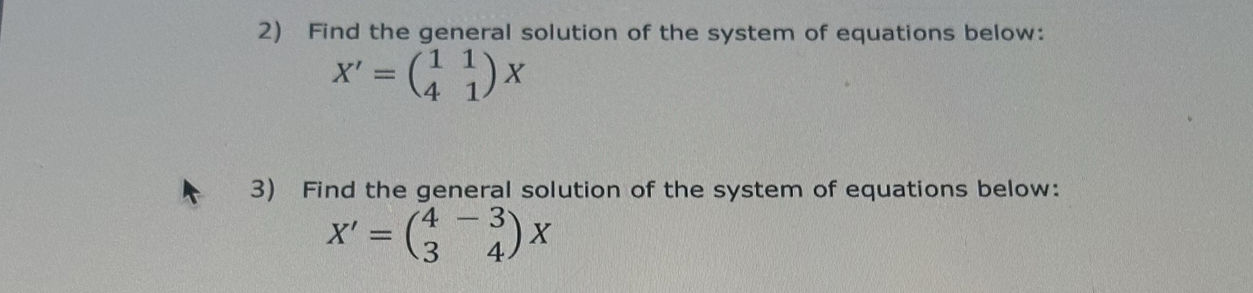 Solved Find the general solution of the system of equations | Chegg.com