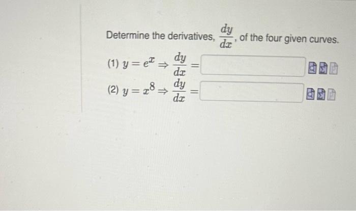 Solved Determine the derivatives, dxdy, of the four given | Chegg.com