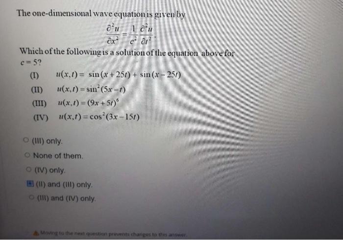 Solved The One Dimensional Wave Equation Is Given By 3736