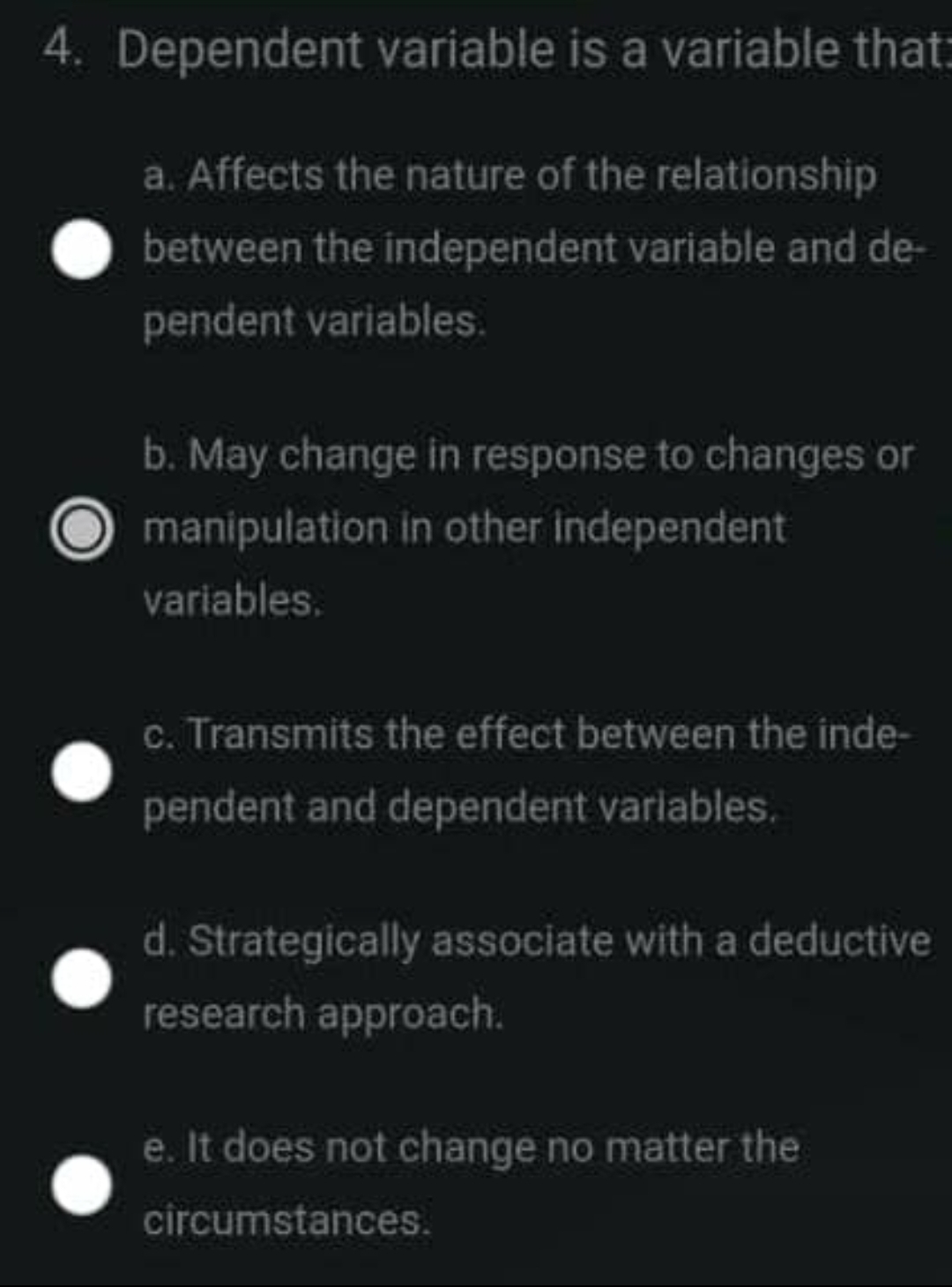 Solved Dependent variable is a variable thata. ﻿Affects the | Chegg.com