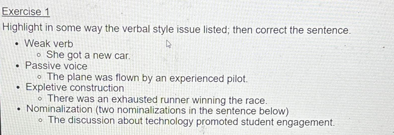 Solved Exercise 1Highlight in some way the verbal style | Chegg.com
