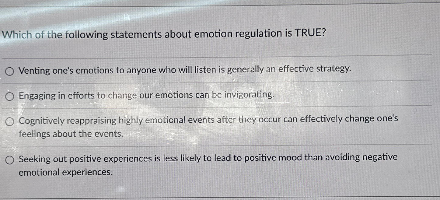 Solved Which of the following statements about emotion | Chegg.com