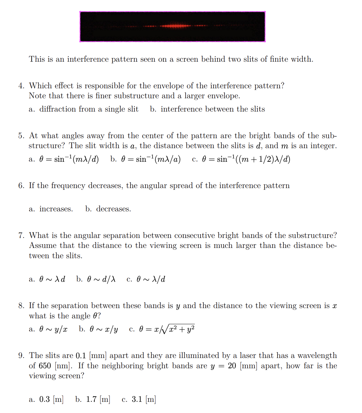 Solved This is an interference pattern seen on a screen | Chegg.com