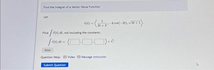 Solved Find the Integral of a Vector-Value Function Let | Chegg.com