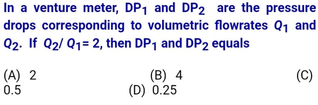 Solved In a venture meter, DP1 and DP2 are the pressure | Chegg.com