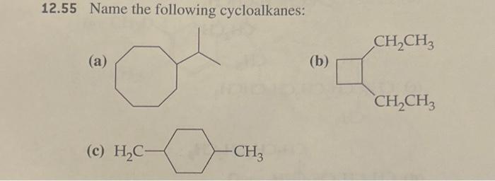 Solved 12.55 Name the following cycloalkanes: (a (b | Chegg.com