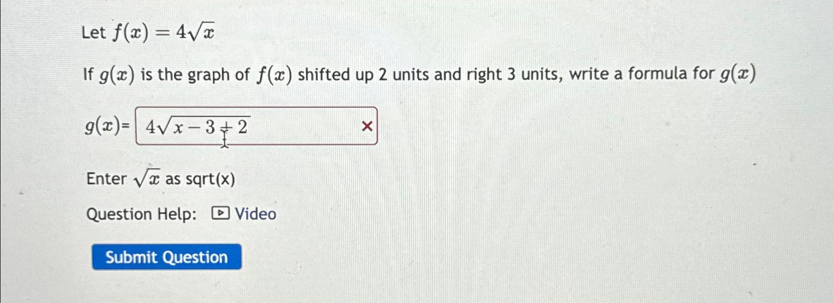 Solved Let f(x)=4x2If g(x) ﻿is the graph of f(x) ﻿shifted up | Chegg.com