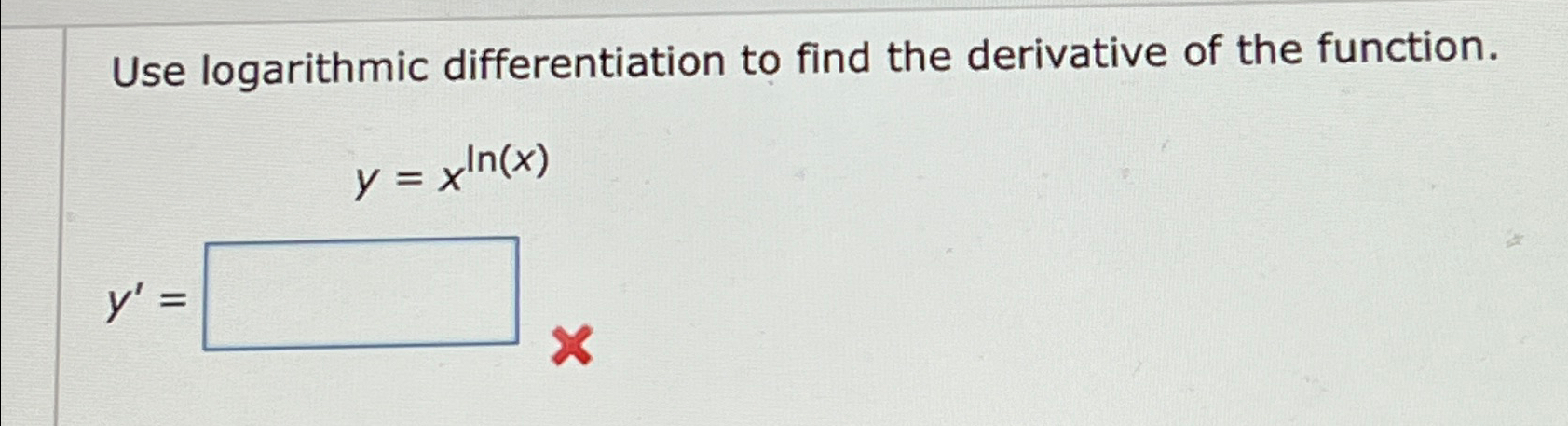 Solved Use logarithmic differentiation to find the | Chegg.com