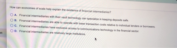 Solved How can economies of scale help explain the existence | Chegg.com