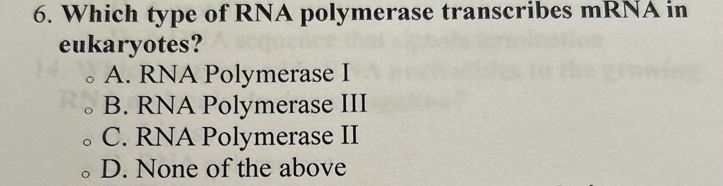 Solved Which type of RNA polymerase transcribes mRNA | Chegg.com