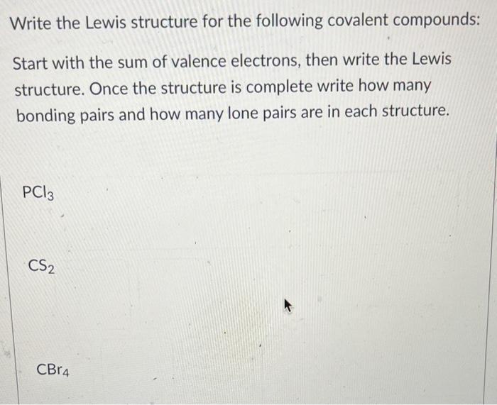 Solved Write the Lewis structure for the following covalent | Chegg.com