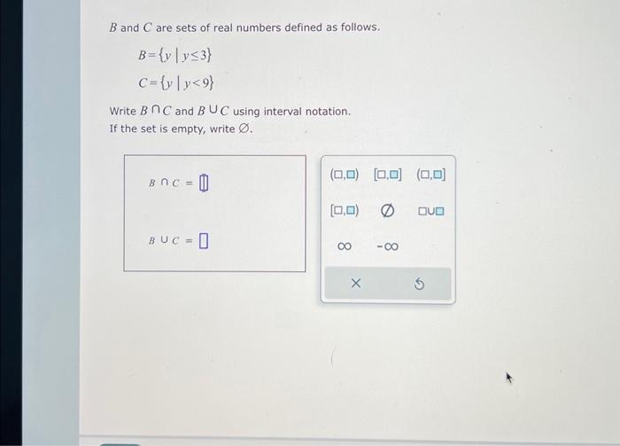 Solved B and C are sets of real numbers defined as follows. | Chegg.com
