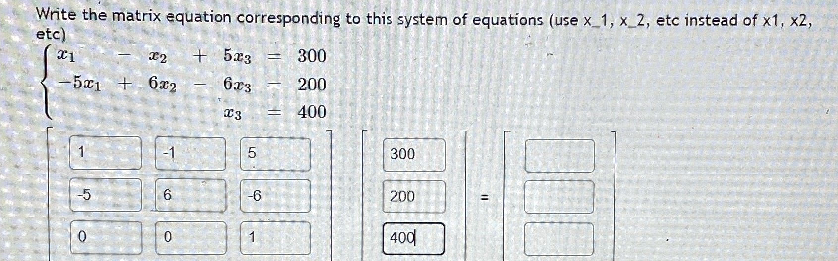 Solved Write the matrix equation corresponding to this | Chegg.com