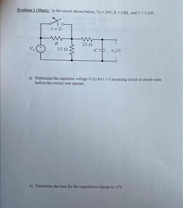 Solved Problem 1 (30pts): In the circuit shown below, Vs=24 | Chegg.com