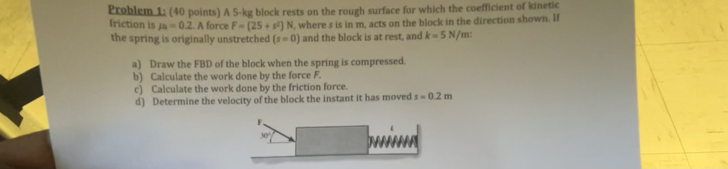 Solved Broblem 1 ( 40 ﻿points) ﻿A 5-kg ﻿block rests on the | Chegg.com