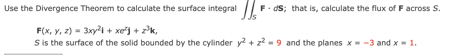 Solved Use the Divergence Theorem to calculate the surface | Chegg.com