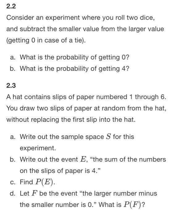 Solved 2.2 Consider an experiment where you roll two dice, | Chegg.com