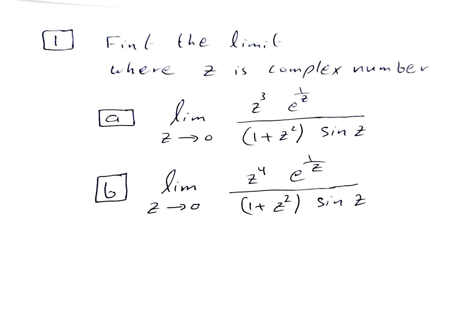 is Fint the limit where complex number lim 2 e z | Chegg.com