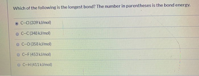 Solved Which of the following is the longest bond? The | Chegg.com