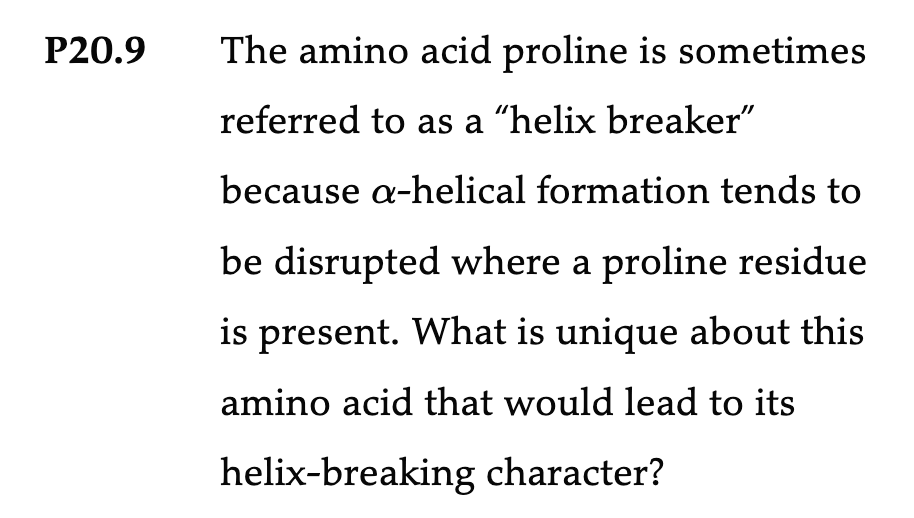 Solved P20.9 ﻿The amino acid proline is sometimes referred | Chegg.com