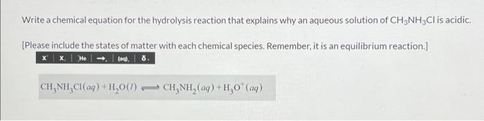 Solved Write a chemical equation for the hydrolysis reaction | Chegg.com