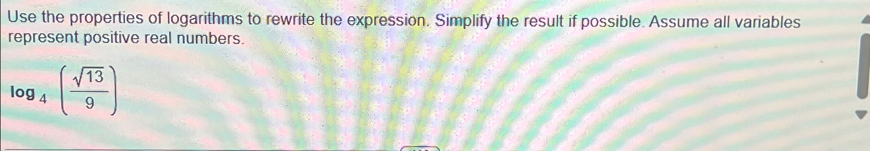 Solved Use the properties of logarithms to rewrite the | Chegg.com