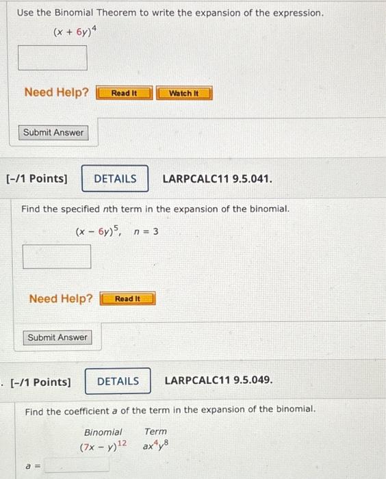 Solved Use the Binomial Theorem to write the expansion of | Chegg.com