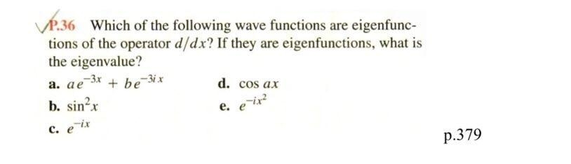 Solved P. 36 ﻿Which of the following wave functions are | Chegg.com