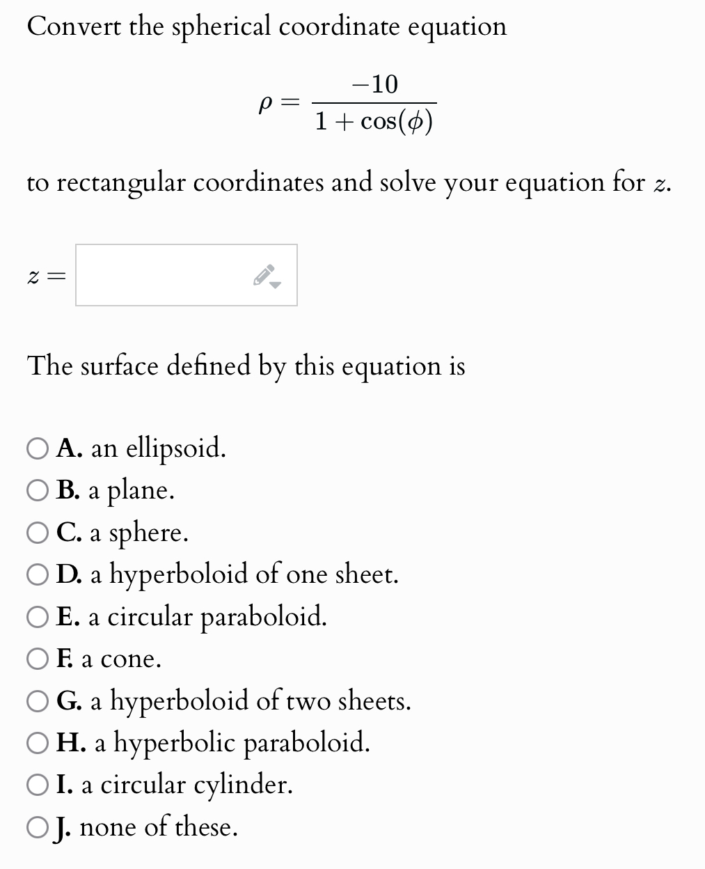 Solved Convert the spherical coordinate equation\rho | Chegg.com
