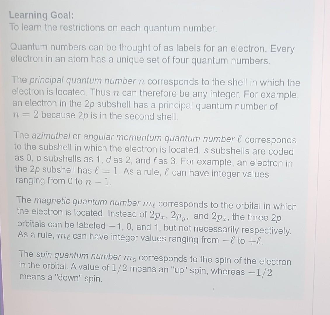 Solved To learn the restrictions on each quantum number. | Chegg.com
