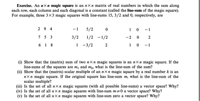 Solved Exercise An Nxn Magic Square Is An Nxn Matrix Of