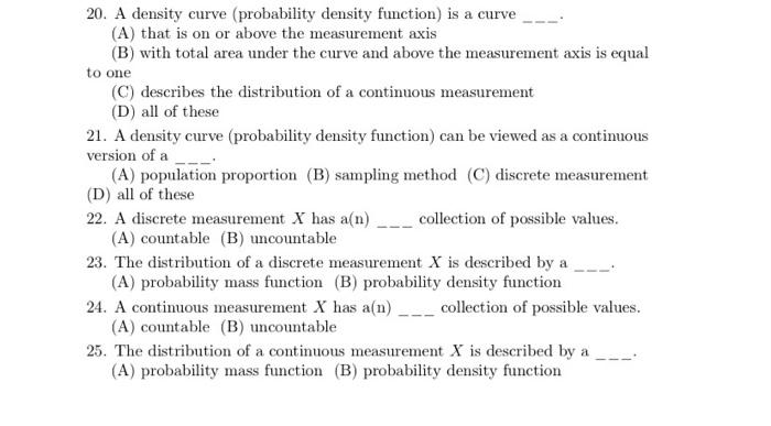 Solved 20. A density curve (probability density function) is | Chegg.com