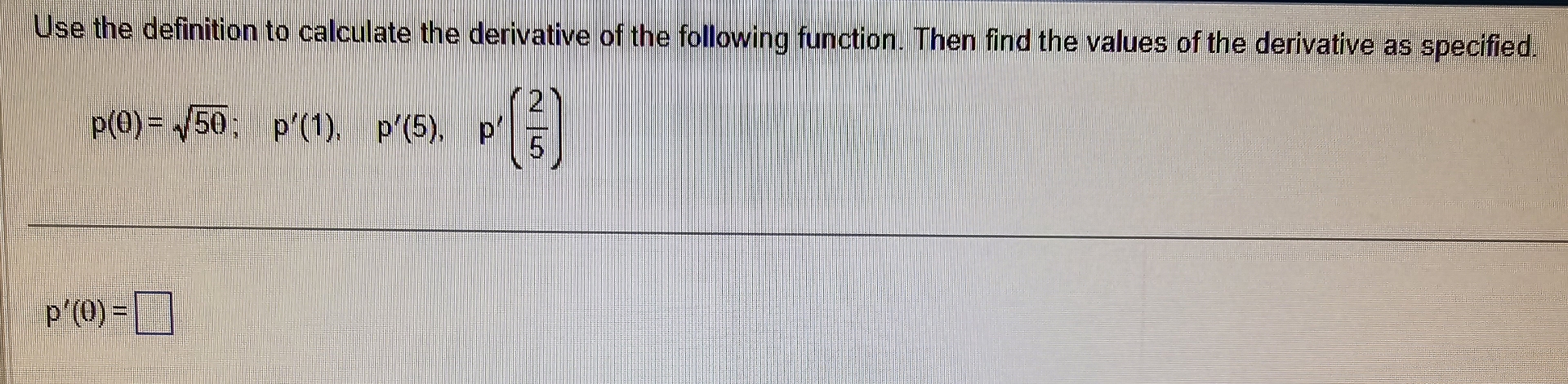 Solved Use the definition to calculate the derivative of the | Chegg.com
