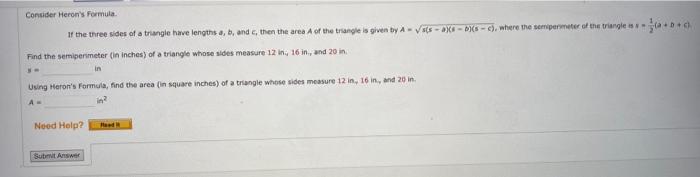 Solved Consider Heron's Formula. Find the semiperimeter (in | Chegg.com