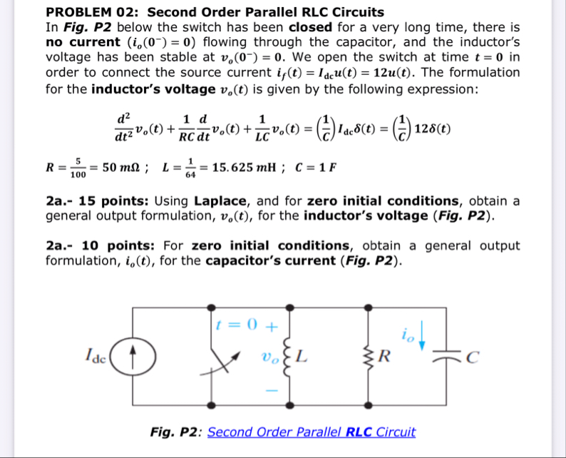Solved PROBLEM 02: Second Order Parallel RLC CircuitsIn Fig. | Chegg.com