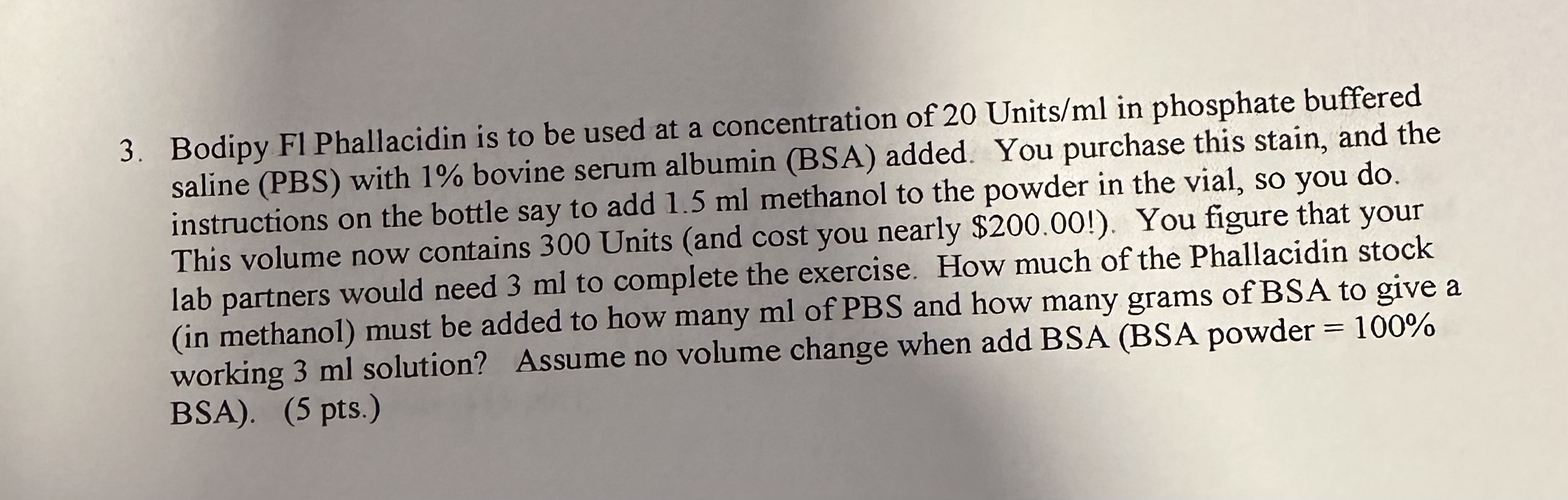 Solved Bodipy Fl Phallacidin is to be used at a | Chegg.com