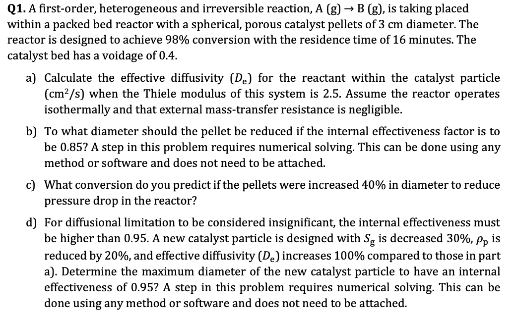 Solved Q1. ﻿A first-order, heterogeneous and irreversible | Chegg.com
