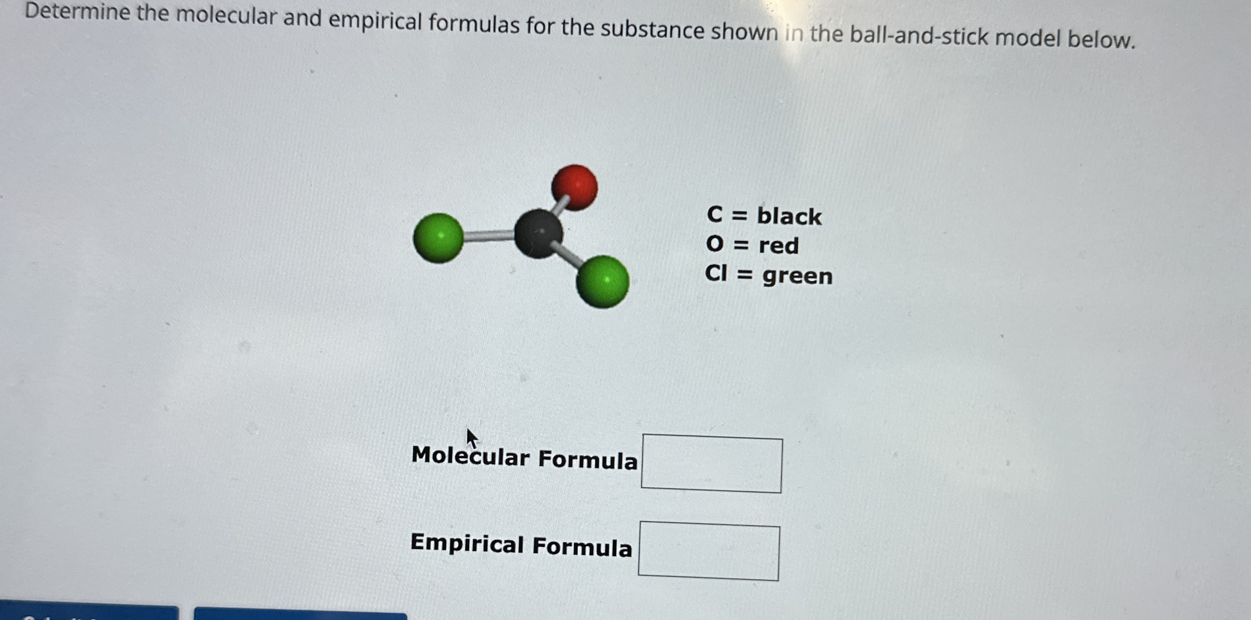 Solved Determine the molecular and empirical formulas for | Chegg.com