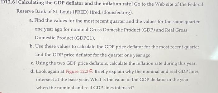 Solved D12.6 Calculating the GDP deflator and the inflation | Chegg.com