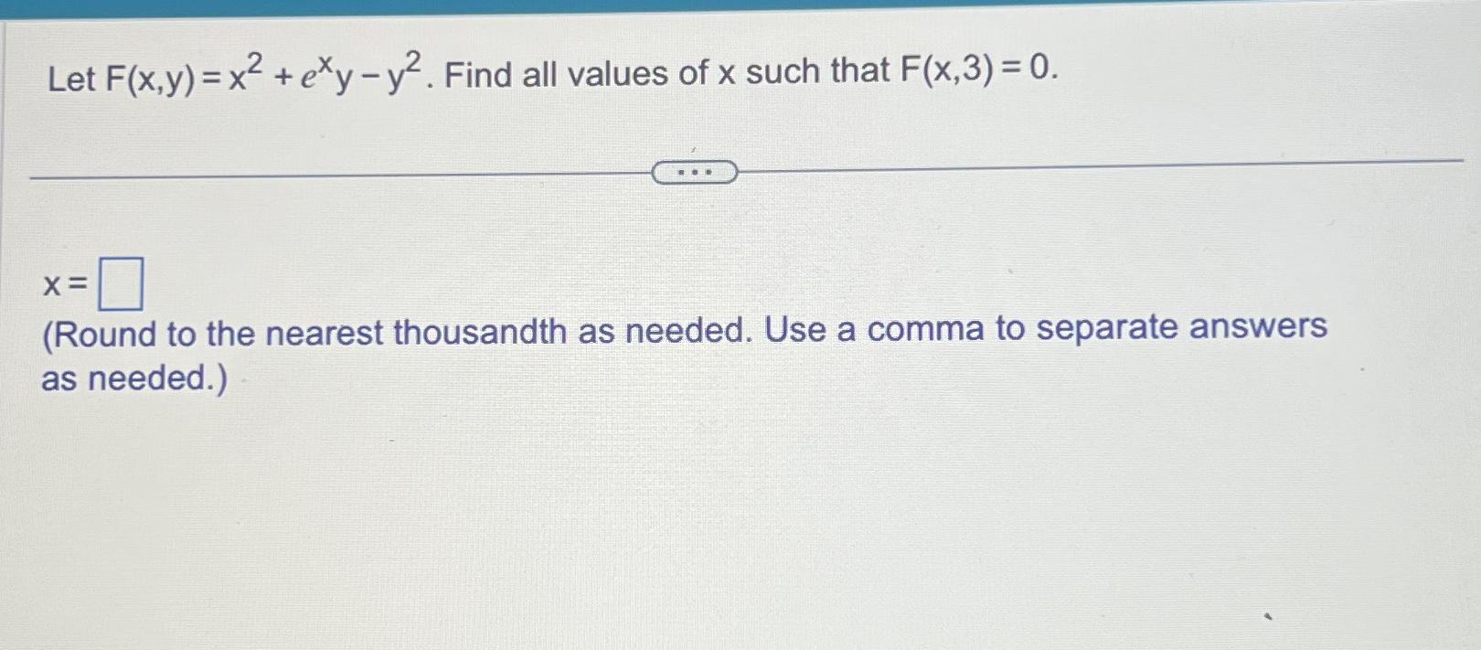 Solved Let F(x,y)=x2+exy-y2. ﻿Find all values of x ﻿such | Chegg.com