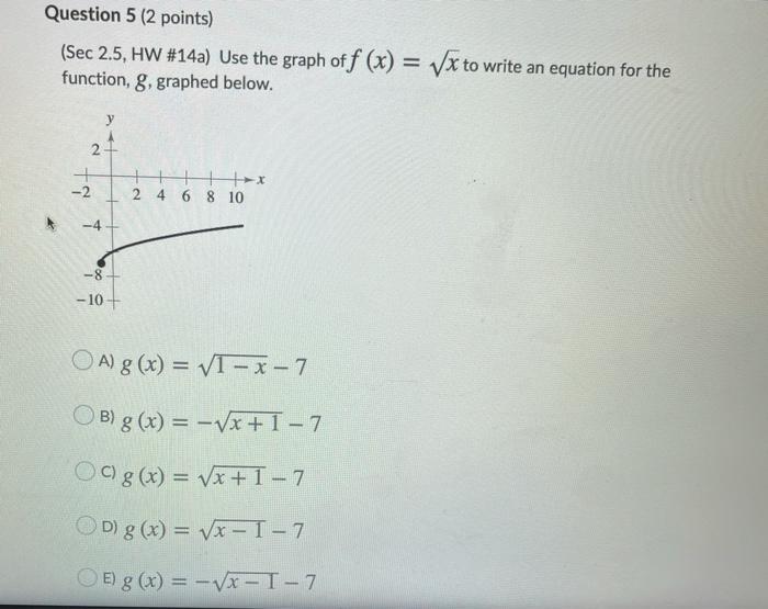 Solved Question 5 (2 points) (Sec 2.5, HW #14a) Use the | Chegg.com