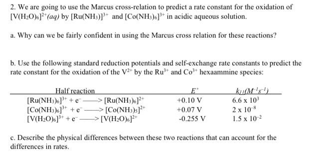Solved 2. We are going to use the Marcus cross-relation to | Chegg.com