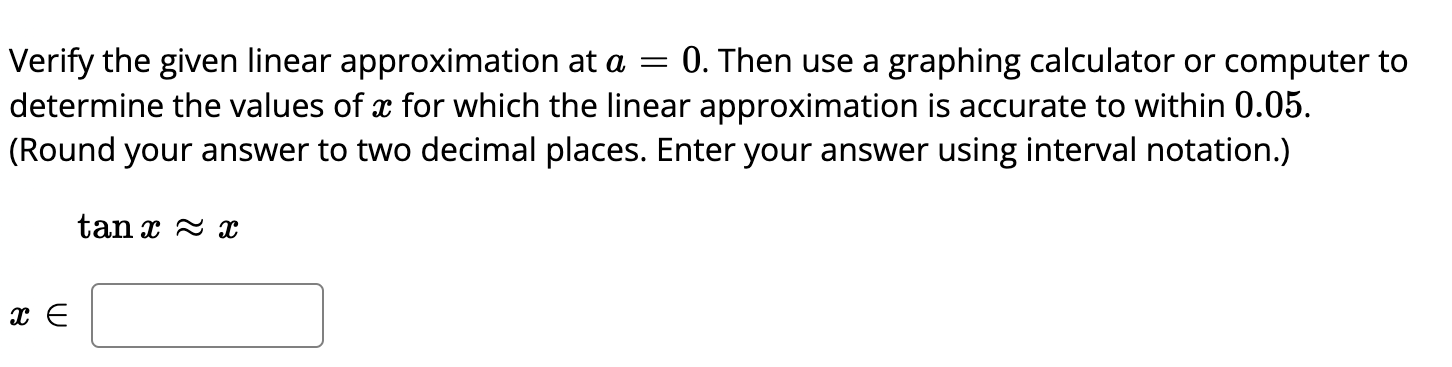 Solved Verify The Given Linear Approximation At A0 ﻿then 