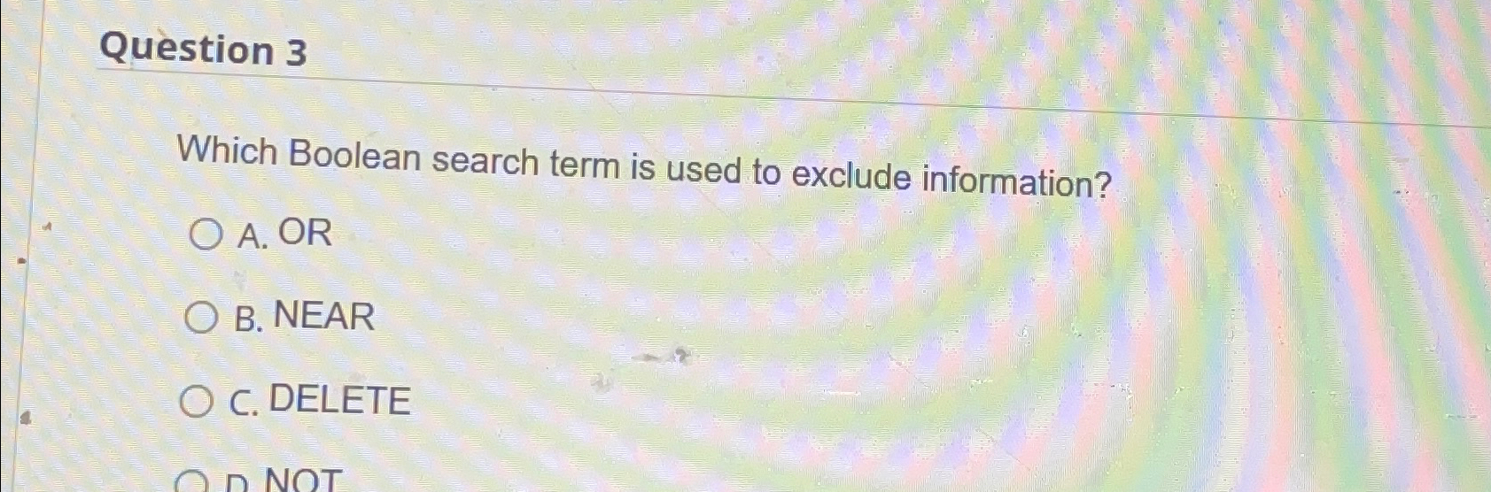 Solved Question 3Which Boolean search term is used to | Chegg.com
